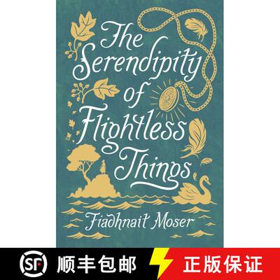 【3-4周达】The Serendipity of Flightless Things [9781499808438]