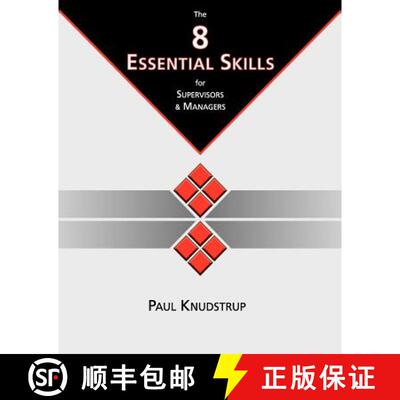 【3-4周达】The 8 Essential Skills for Supervisors & Managers [9780982181706]