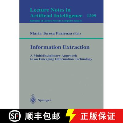 【3-4周达】Information Extraction: A Multidisciplinary Approach to an Emerging Information Technology... [9783540634386]