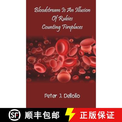 【3-4周达】Bloodstream Is An Illusion Of Rubies Counting Fireplaces [9789395224819]