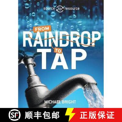 【3-4周达】Source to Resource: Water: From Raindrop to Tap [9780750291897]
