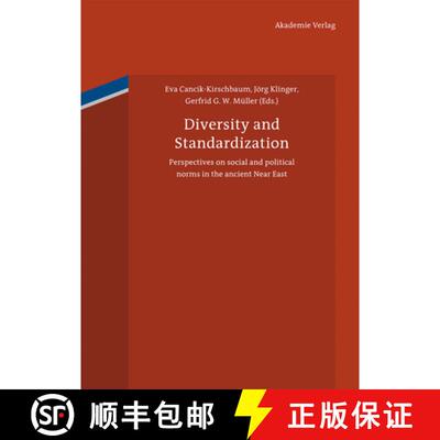 【3-4周达】精装 Diversity and Standardization – Perspectives on ancient Near Eastern cultural history [9783050057569]