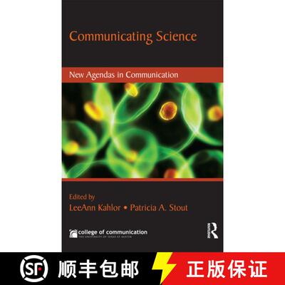 【3-4周达】Communicating Science : New Agendas in Communication [9780415999595]