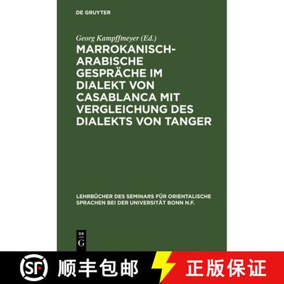 【3-4周达】Marrokanisch-Arabische Gespräche im Dialekt von Casablanca mit Vergleichung des Dialekts ... [9783111218458]