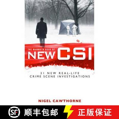 【3-4周达】Mammoth Book of New CSI: Forensic science in over thirty real-life crime scene investigations [9781780330020]