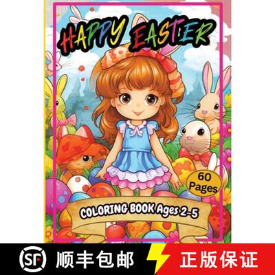 【3-4周达】Happy Easter Coloring Book Ages 2-5: An Amazing Collection of 60+ Big, Easy and Fun Colori... [9788640591171]