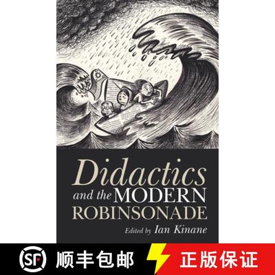 【3-4周达】Didactics and the Modern Robinsonade: New Paradigms for Young Readers [9781789620047]