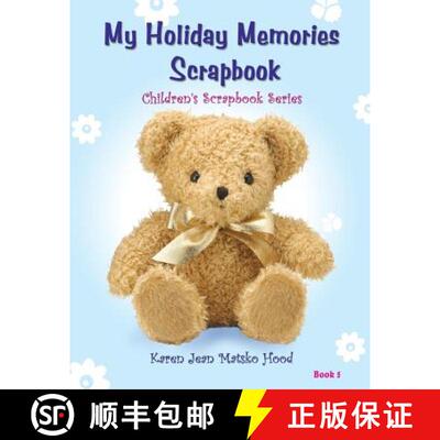 【3-4周达】My Holiday Memories Scrapbook for Kids [9781596499324]