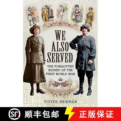【3-4周达】We Also Served: The Forgotten Women of the First World War [9781526796639]