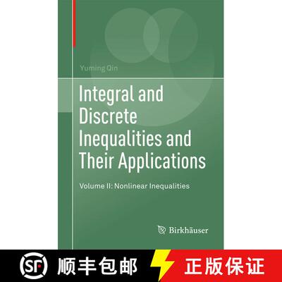 【3-4周达】精装 Integral and Discrete Inequalities and Their Applications : Volume II: Nonlinear Ineq... [9783319333038]