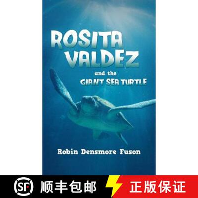 【3-4周达】Rosita Valdez: And the Giant Sea Turtle [9781449764869]