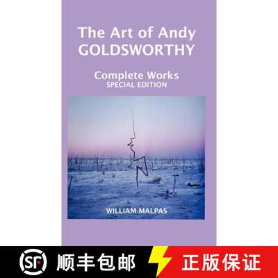 【3-4周达】The Art of Andy Goldsworthy: Complete Works [9781861710802]