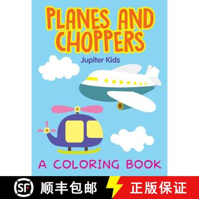 【3-4周达】Planes and Choppers (A Coloring Book) [9781682608777]