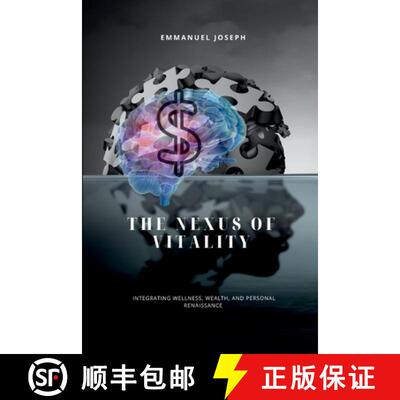 【3-4周达】The Nexus of Vitality, Integrating Wellness, Wealth, and Personal Renaissance [9789348670816]