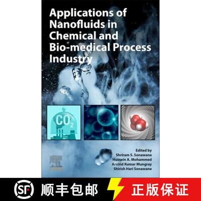 【3-4周达】Applications of Nanofluids in Chemical and Bio-medical Process Industry [9780323905640]