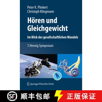 【3-4周达】精装 Hören und Gleichgewicht. Im Blick des gesellschaftlichen Wandels: 7. Hennig Symposium [9783211992692]