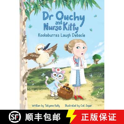 【3-4周达】Dr Ouchy and Nurse Kitty: Kookaburra's Laugh Debacle [9781035844265]