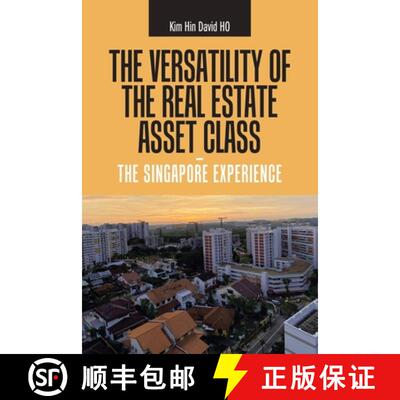 【3-4周达】The Versatility of the Real Estate Asset Class -  the Singapore Experience [9781543763621]