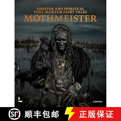 【3-4周达】精装 Mothmeister: Sinister and Spiritual Post-Mortem Fairy Tales [9789401444354]