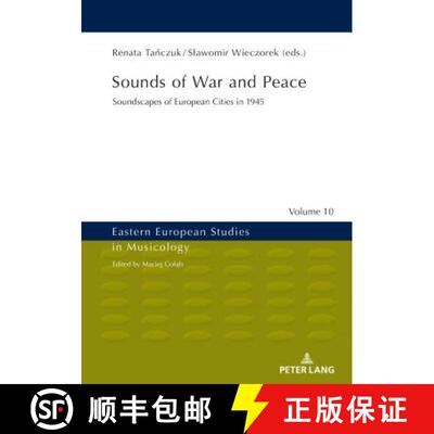 【3-4周达】精装 Sounds of War and Peace : Soundscapes of European Cities in 1945 [9783631753361]