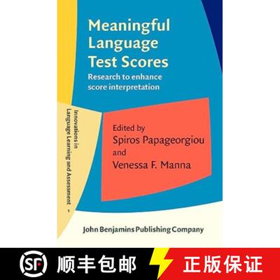 【3-4周达】精装 Meaningful Language Test Scores.Research to enhance score interpretation. [9789027213846]