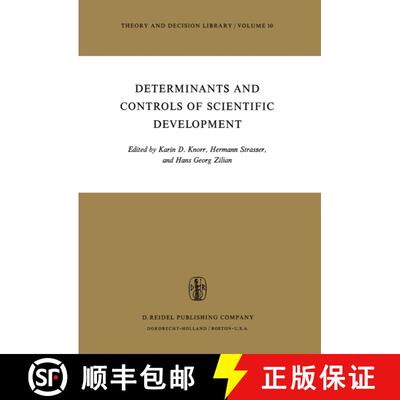 【3-4周达】精装 Determinants and Controls of Scientific Development [9789027706003]
