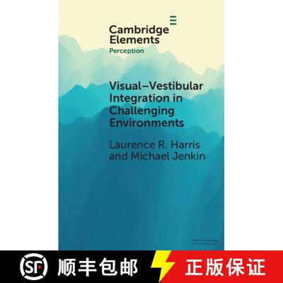 【3-4周达】Visual-vestibular Integration in Challenging Environments [9781009518550]