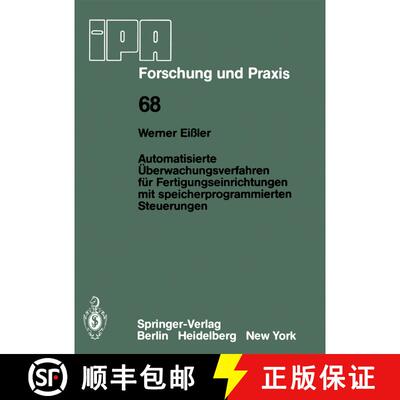【3-4周达】Automatisierte Überwachungsverfahren für Fertigungseinrichtungen mit speicherprogrammier... [9783540124566]