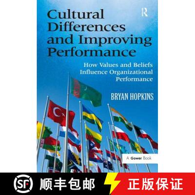 【3-4周达】精装 Cultural Differences and Improving Performance: How Values and Beliefs Influence Orga... [9780566089077]