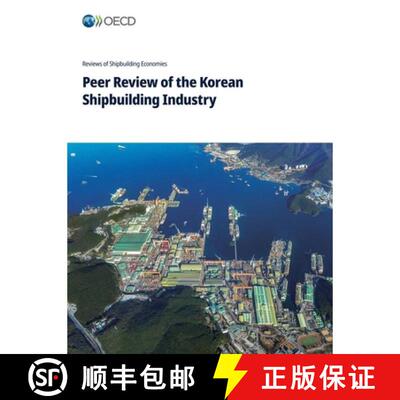 【3-4周达】Peer Review of the Korean Shipbuilding Industry 2026 [9789264835788]