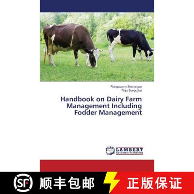 【3-4周达】Handbook on Dairy Farm Management Including Fodder Management (Aufl.) [9783659774430]