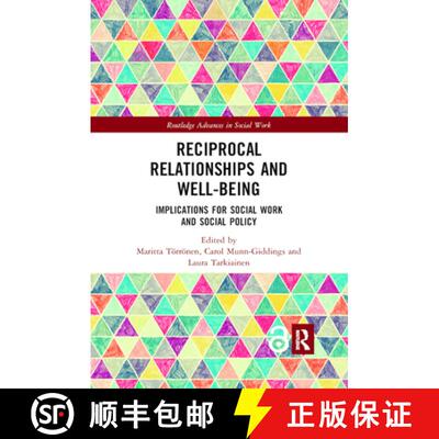 【3-4周达】Reciprocal Relationships and Well-Being: Implications for Social Work and Social Policy [9780367431068]