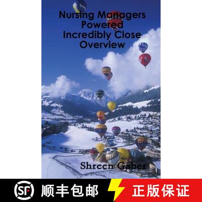 【3-4周达】Nursing Managers Powered Incredibly Close Overview [9780359316052]