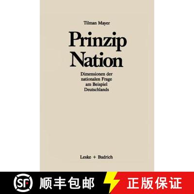 【3-4周达】Prinzip Nation : Dimensionen der nationalen Frage, dargestellt am Beispiel Deutschlands [9783810005465]