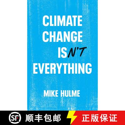 【3-4周达】精装 Climate Change isn′t Everything – Liberating Climate Politics from Alarmism [9781509556151]