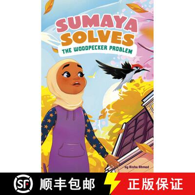 【3-4周达】Sumaya Solves the Woodpecker Problem [9780756587987]