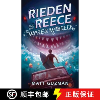 【3-4周达】Rieden Reece and the Water World: A Middle-Grade Sci-Fi Adventure [9798989545834]