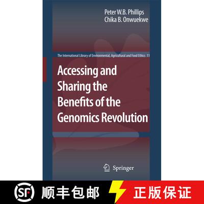 【3-4周达】精装 Accessing and Sharing the Benefits of the Genomics Revolution [9781402058219]