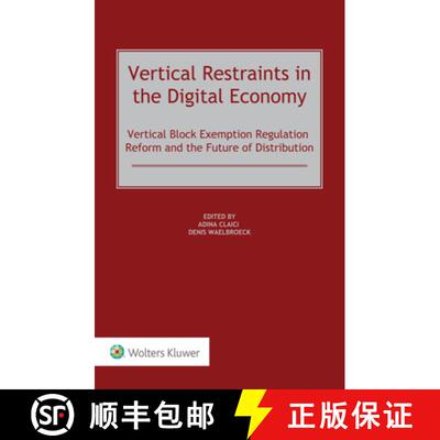 【3-4周达】精装 Vertical Restraints in the Digital Economy: Vertical Block Exemption Regulation Refor... [9789403532431]
