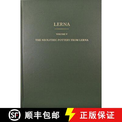 【3-4周达】精装 Neolithic Pottery from Lerna: Results of Excavations Conducted by the American School... [9780876613054]