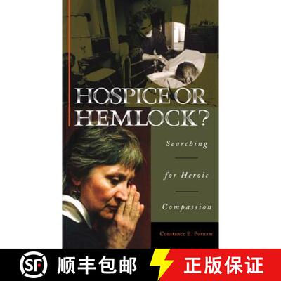 【3-4周达】精装 Hospice or Hemlock?: Searching for Heroic Compassion [9780897899215]