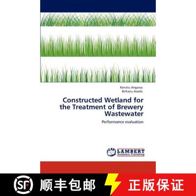 预订 Constructed Wetland for the Treatment of Brewery Wastewater [9783848422999]