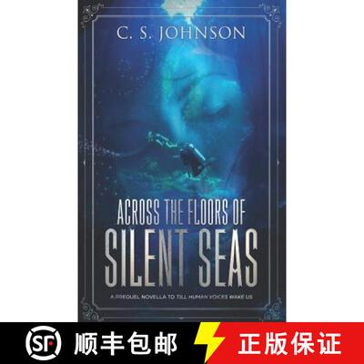 【3-4周达】Across the Floors of Silent Seas: A Short Story [9781948464116]