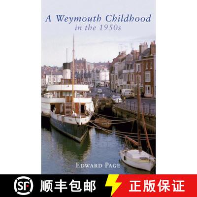 【3-4周达】Weymouth Childhood in the 1950s [9781848688780]
