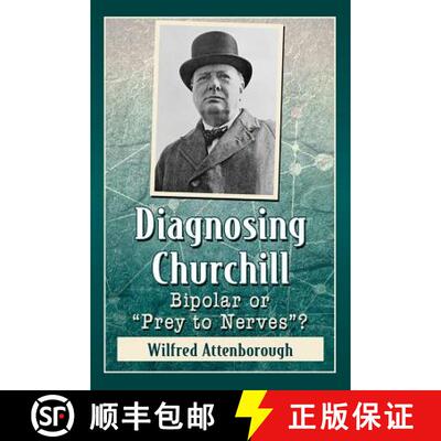 【3-4周达】Diagnosing Churchill : Bipolar or Prey to Nerves? [9781476675145]