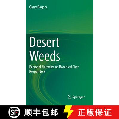 【3-4周达】Desert Weeds : Personal Narrative on Botanical First Responders [9783030458560]