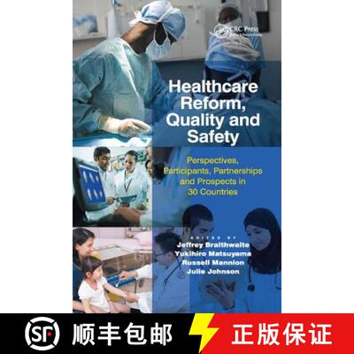 【3-4周达】Healthcare Reform, Quality and Safety: Perspectives, Participants, Partnerships and Prospe... [9781138893665]