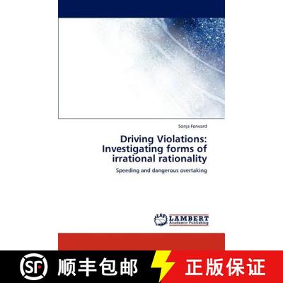 预订 Driving Violations: Investigating forms of irrational rationality [9783847314776]