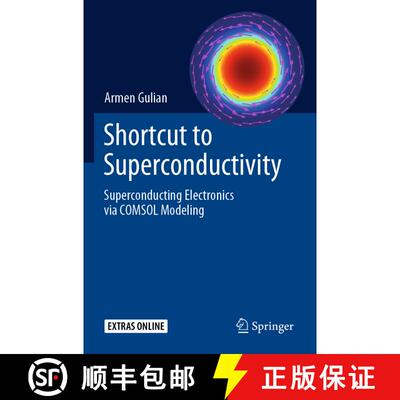 【3-4周达】Shortcut to Superconductivity : Superconducting Electronics via COMSOL Modeling [9783030234881]