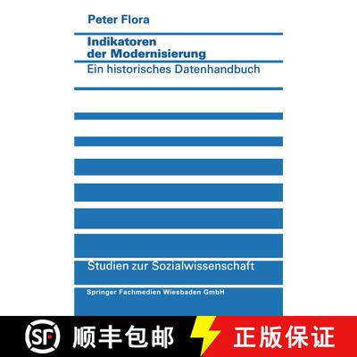 【3-4周达】Indikatoren der Modernisierung : Ein historisches Datenhandbuch [9783531112718]